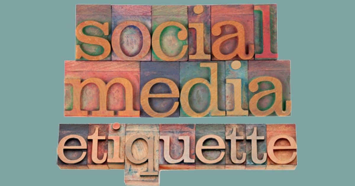 Etiquette: Social Media